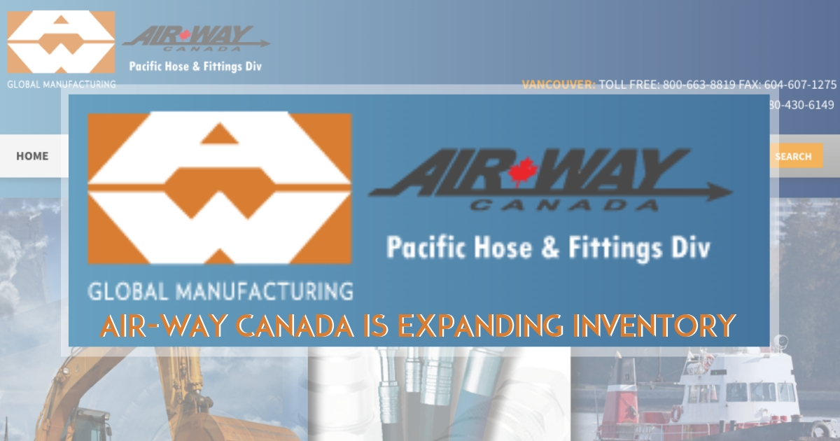 Air-Way Canada is Expanding its Inventory | Air-Way Manufacturing