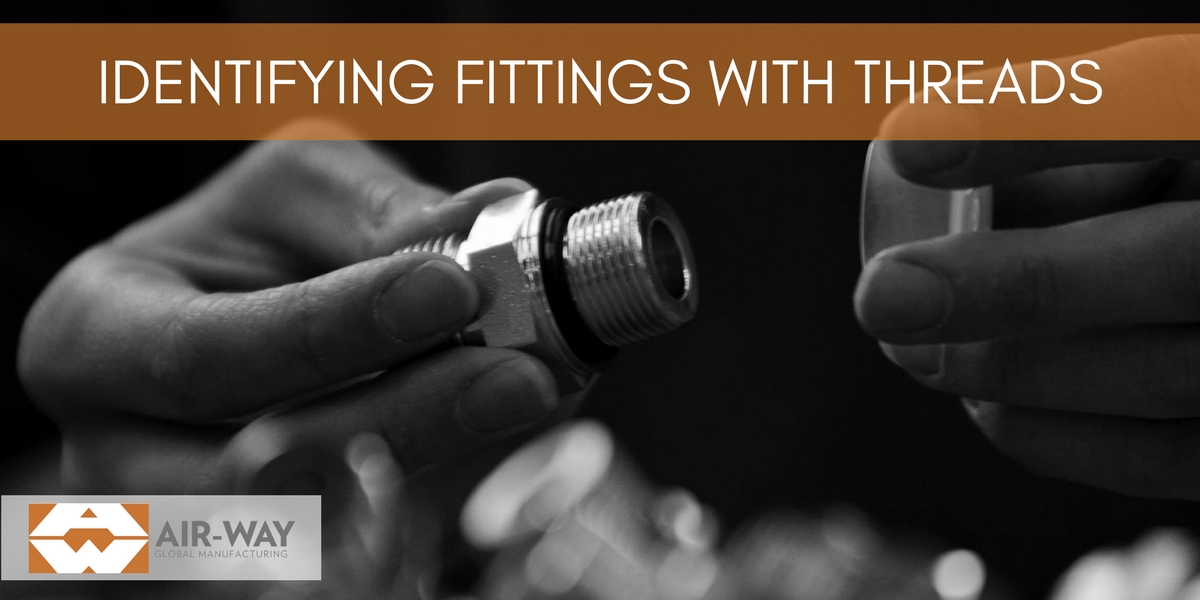 What Straight Threads Do I Need? | Air-Way Manufacturing